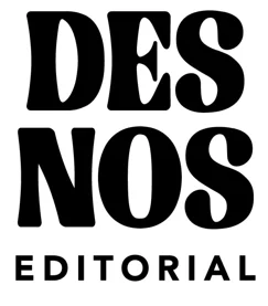 Desnos Editorial - Un espacio para las nuevas narrativas